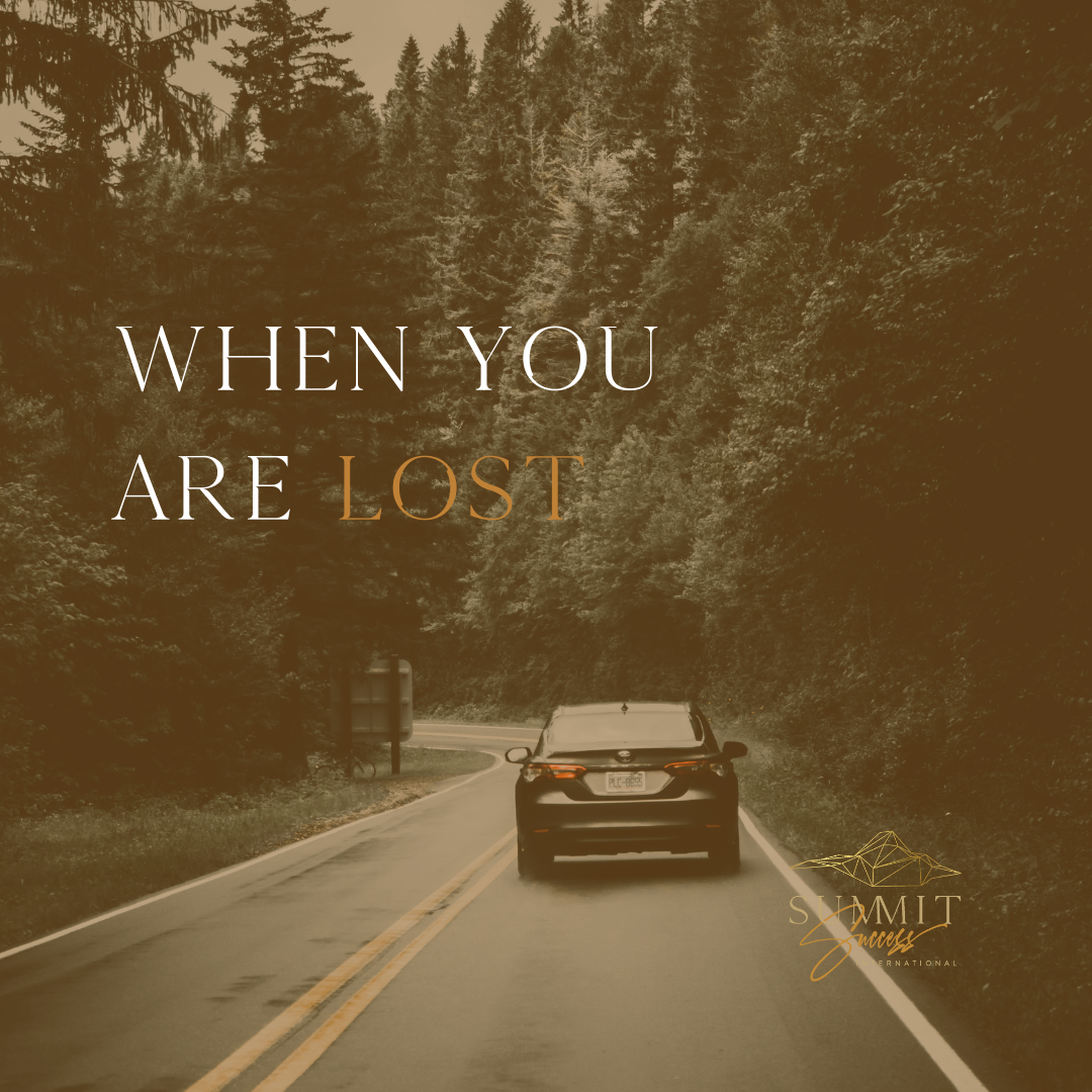 When You Are Lost - Summit Success